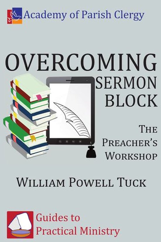 Guides to Practical Ministry 1 - Overcoming Sermon Block (ebook ...
