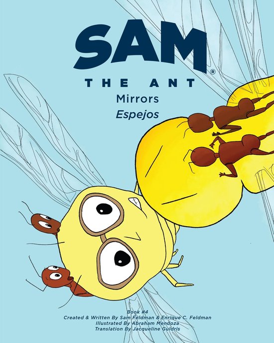 Sam the Ant 4 - Sam the Ant - Mirrors: Espejos: Mirros (ebook), Enrique ...
