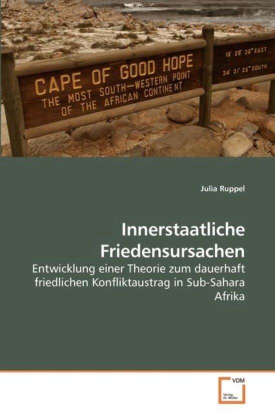 Innerstaatliche Friedensursachen, Julia Ruppel | 9783639249736 | Boeken ...