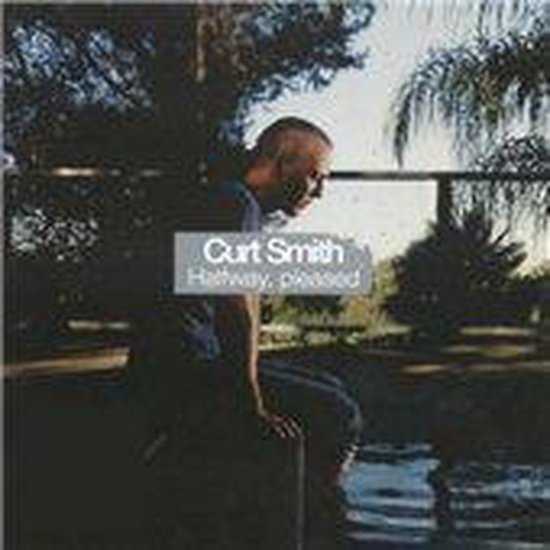 Halfway Pleased, Curt Smith | CD (album) | Muziek | bol