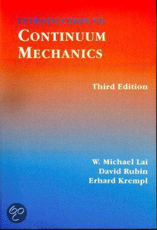 Introduction to Continuum Mechanics | 9780750628945 | W Michael Lai | Boeken | bol