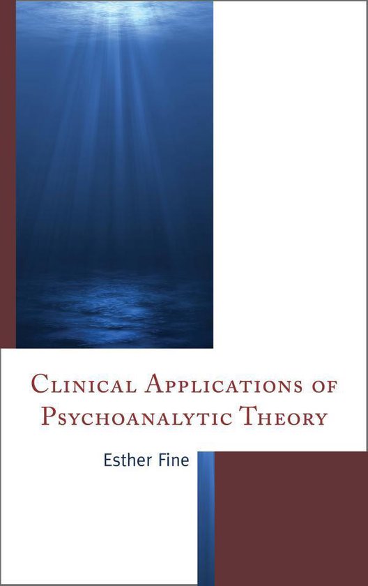 Clinical Applications of Psychoanalytic Theory (ebook), Esther Fine ...