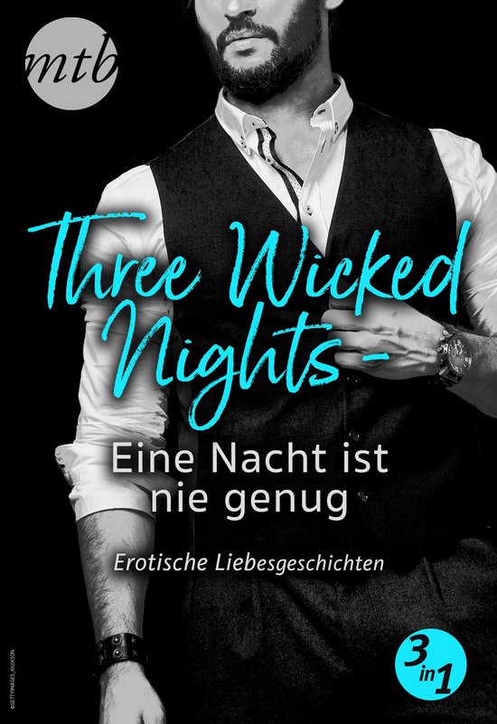 eBundle - Three Wicked Nights - Eine Nacht ist nie genug - Erotische ...