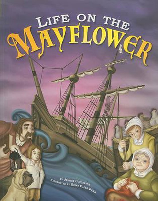 Life on the Mayflower | 9781404867192 | Jessica Gunderson | Boeken ...