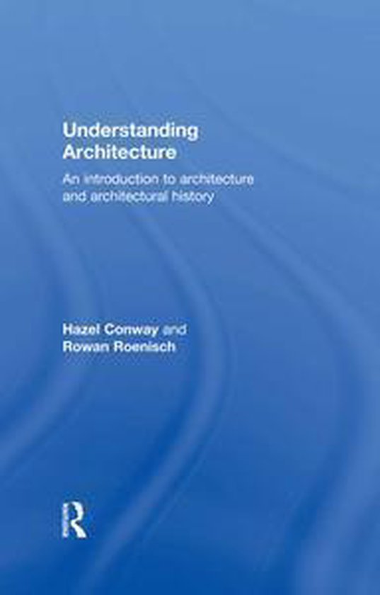 Understanding Architecture (ebook), Hazel Conway | 9781134360536 ...