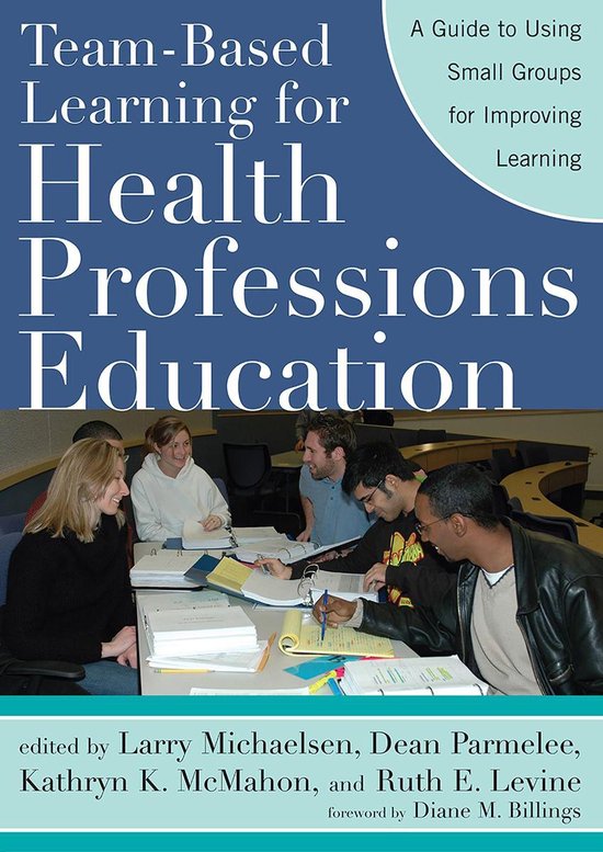 Team-Based Learning for Health Professions Education (ebook ...