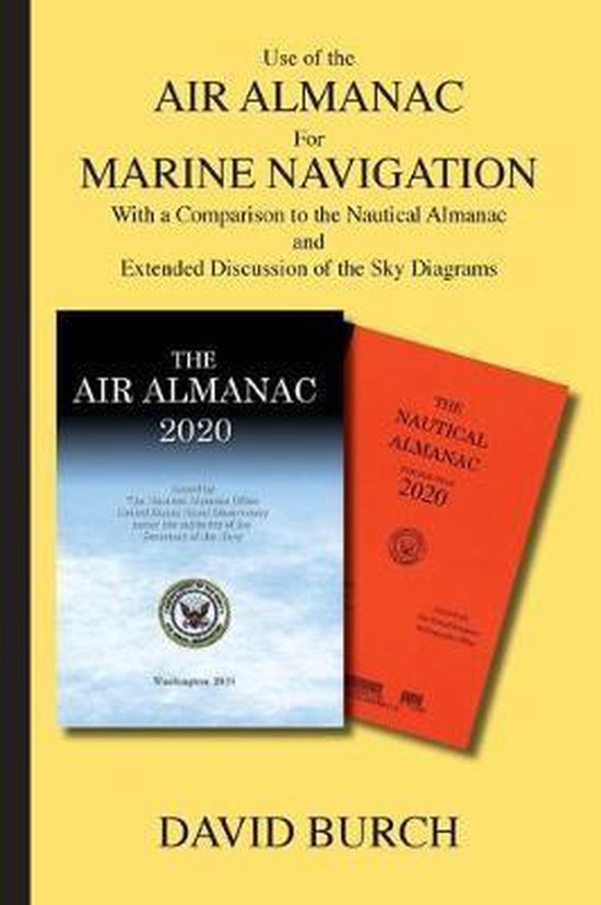 Use of the Air Almanac For Marine Navigation | 9780914025658 | David ...