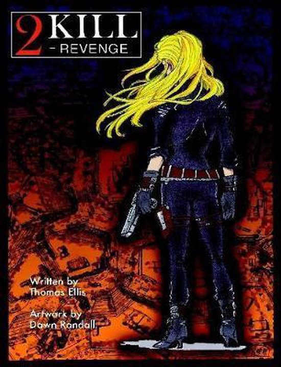 2kill: Revenge, Thomas Ellis | 9780244213688 | Boeken | bol.com