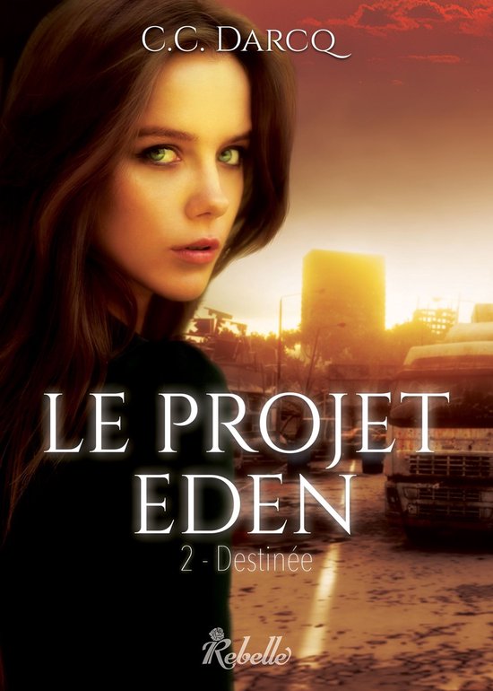 Le projet Eden 2 - Le projet Eden, Tome 2 (ebook), C.C. Darcq | 9782365386654 | Boeken | bol.com