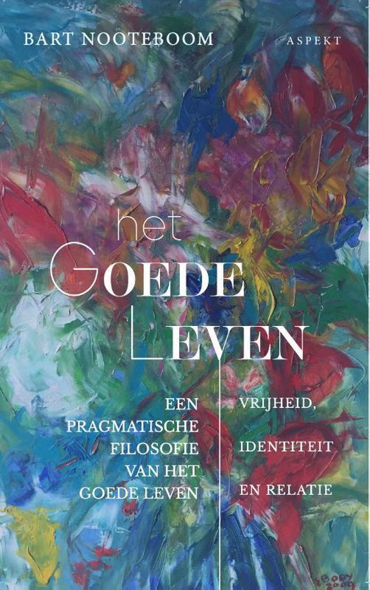 Het Goede Leven | 9789463389075 | Bart Nooteboom | Boeken | bol.com