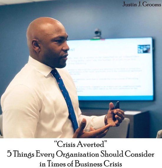 “Crisis Averted” 5 Things Every Organization Should Consider in Times ...