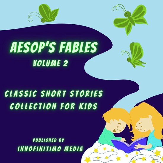 Aesop’s Fables Volume 2, Innofinitimo Media | 9781664905849 | Boeken | bol