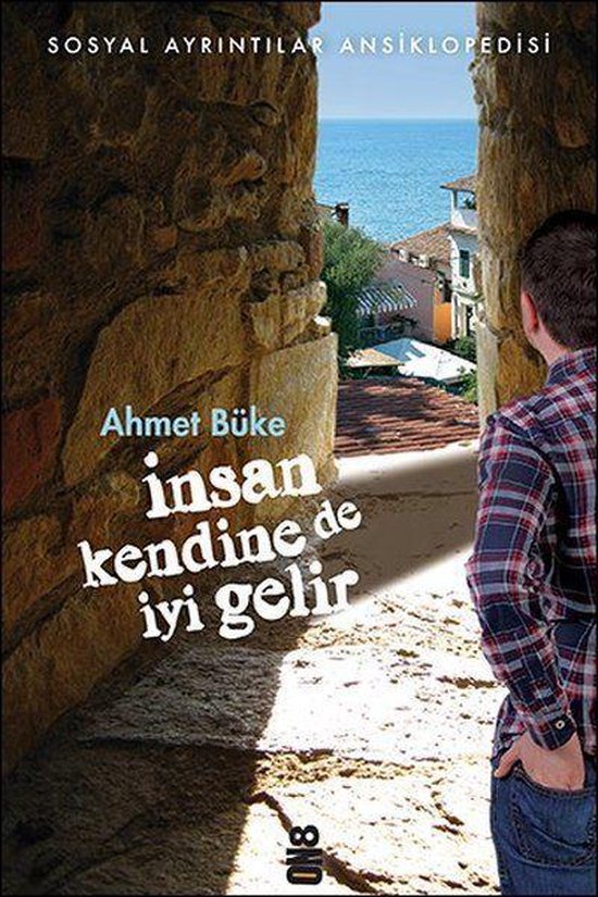 İnsan Kendine De İyi Gelir (ebook), Ahmet Büke | 9786059952644 | Livres ...