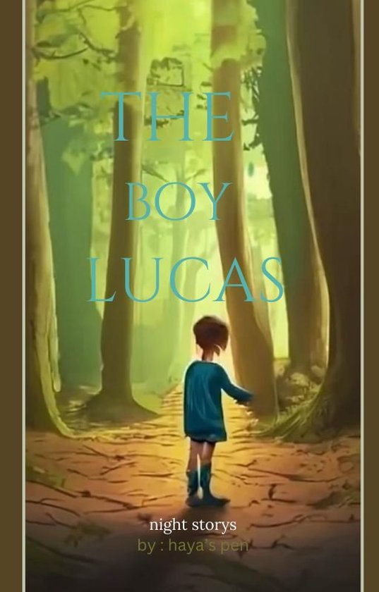 night story 1 - The boy lucas (ebook), haya ahmad | 1230007932632 ...