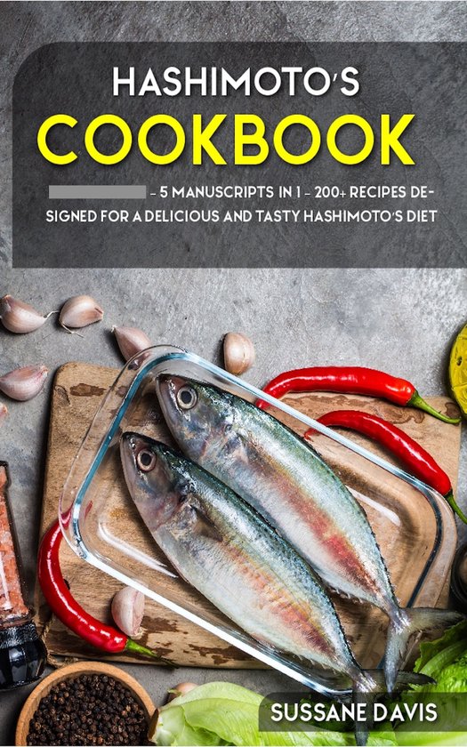 Hashimoto’s Cookbook (ebook), Sussane Davis | 6610000478446 | Boeken | bol