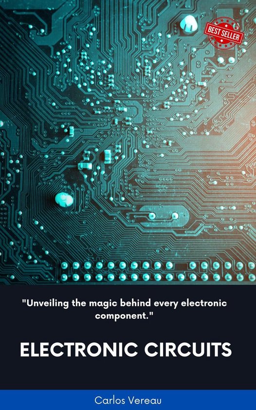 Electronic Circuits (ebook), carlos vereau | 9798224389841 | Boeken | bol
