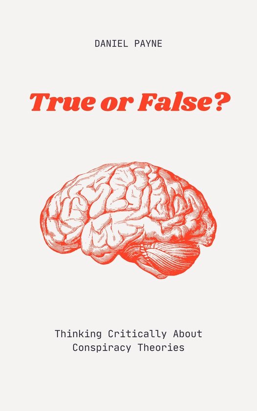 True or False? Thinking Critically About Conspiracy Theories (ebook ...