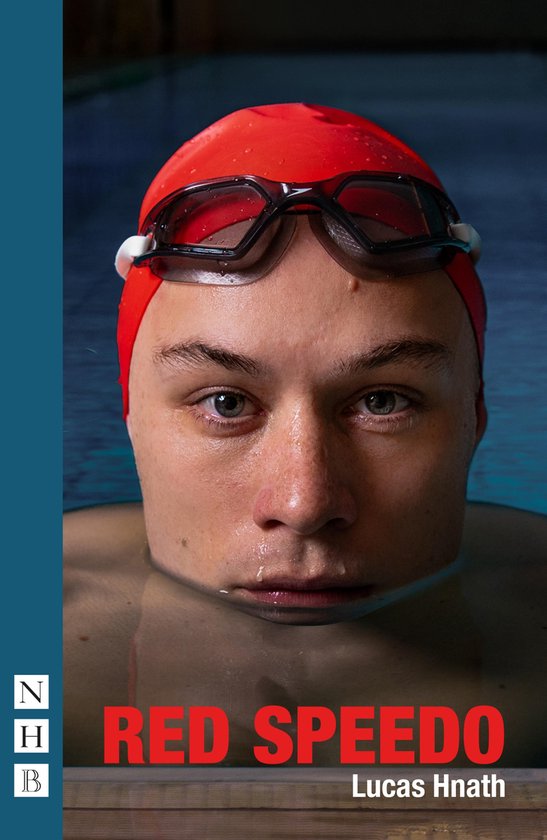 Red Speedo (NHB Modern Plays) (ebook), Lucas Hnath | 9781788507899 ...