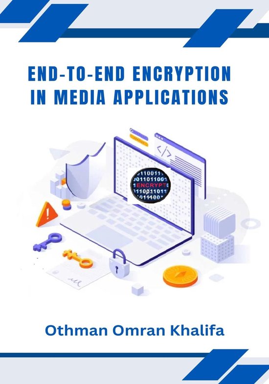 End-to-End Encryption in Media Applications (ebook), Othman Omran ...