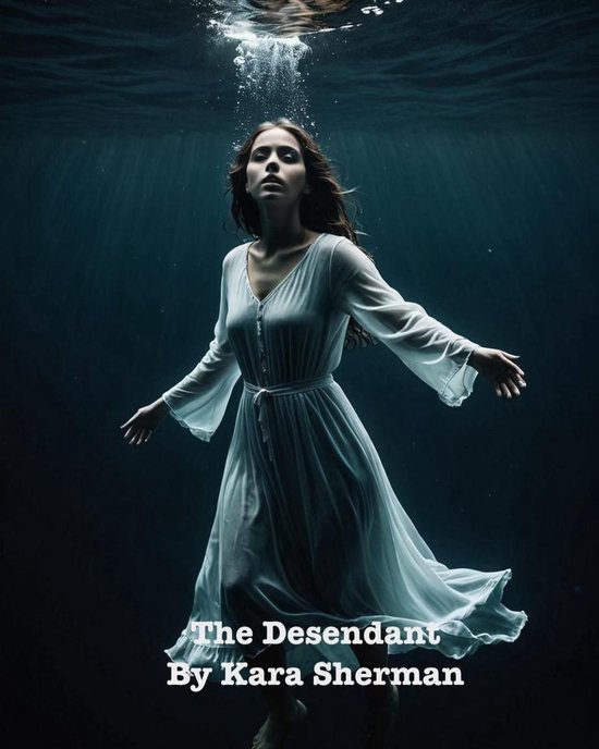 Desendant series 1 - The Desendant (ebook), Kara Sherman ...