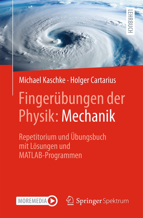 Fingerübungen der Physik: Mechanik, Michael Kaschke | 9783662693308 ...