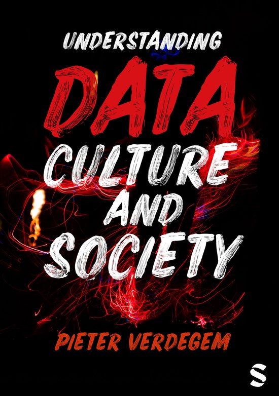 Understanding Data, Culture and Society | 9781526459145 | Pieter Verdegem | Boeken | bol