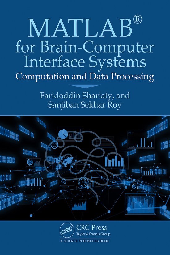 MATLAB® for Brain-Computer Interface Systems | 9781032951546 | Faridoddin Shariaty |... | bol