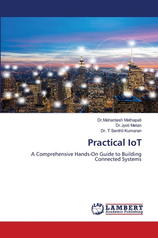 Practical IoT, Dr Mahantesh Mathapati | 9783659931055 | Boeken | bol