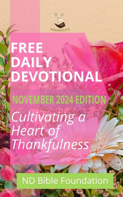 Free Daily Devotional November 2024 Edition, ND Bible Foundation ...