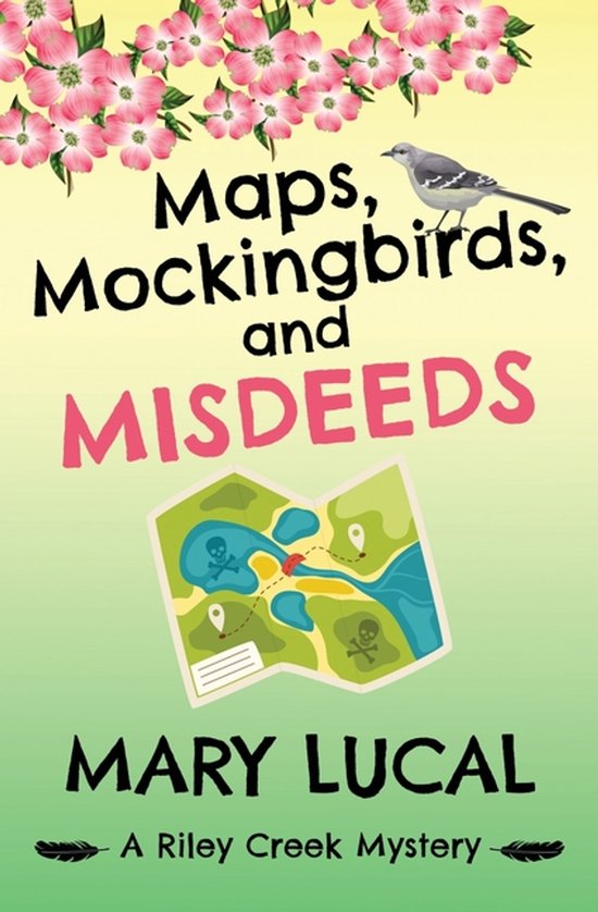 Riley Creek Cozy Mystery- Maps, Mockingbirds, and Misdeeds, Mary Lucal ...