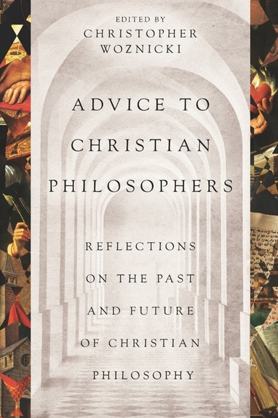 Advice to Christian Philosophers, Alvin Plantinga | 9798988117957 ...
