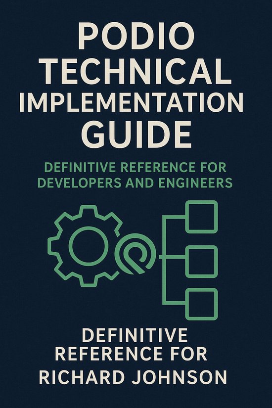 Podio Technical Implementation Guide (ebook), Richard Johnson ...