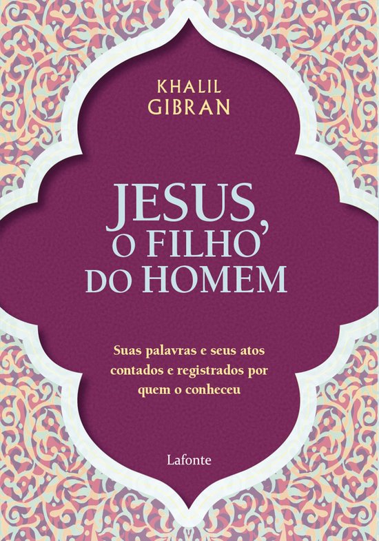 Jesus, o Filho do Homem (ebook), GibranKhalil | 9786558706038 | Livres ...