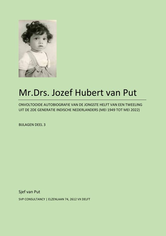 Mr.Drs. Jozef Hubert van Put - bijlage 3, Sjef van Put | 9789462473515 ...