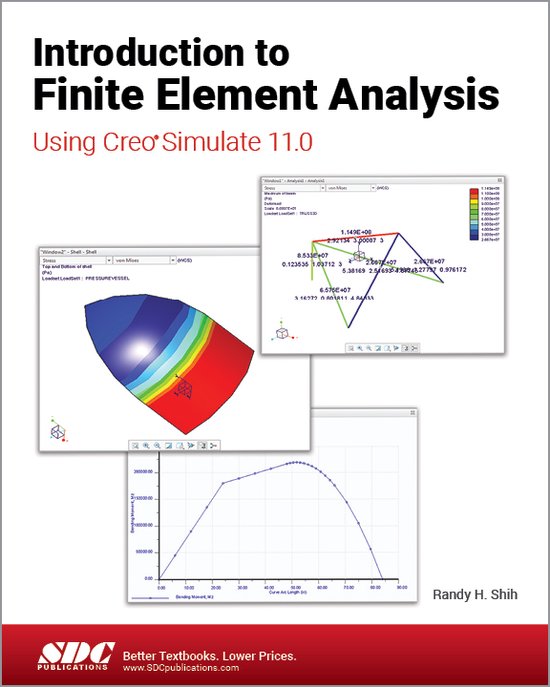 Introduction to Finite Element Analysis Using Creo Simulate 11.0 | 9781630576929 |... | bol