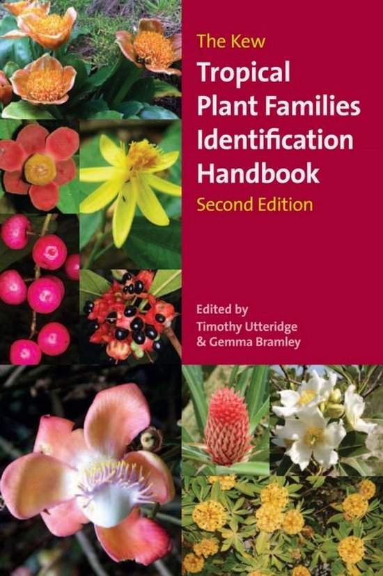 Kew Tropical Plant Identification Handbo, Timothy Utteridge ...