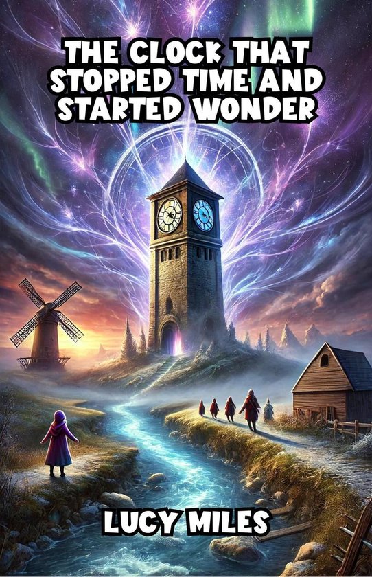 Adventure and Exploration Stories - The Clock That Stopped Time and ...