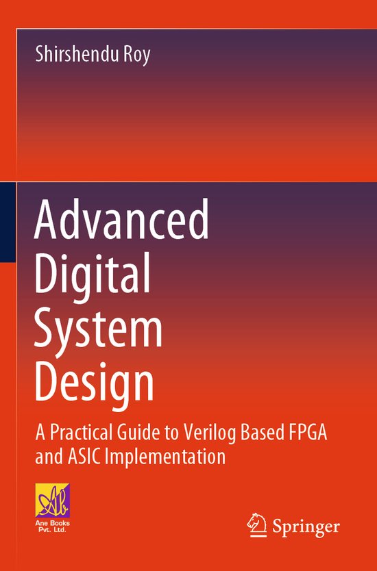 Advanced Digital System Design | 9783031410871 | Shirshendu Roy ...