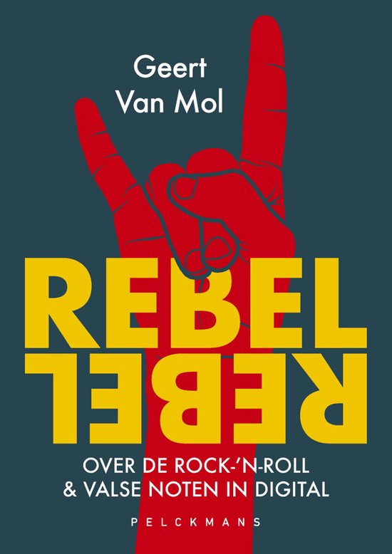 Rebel Rebel, Geert Van Mol | 9789463835565 | Boeken | bol