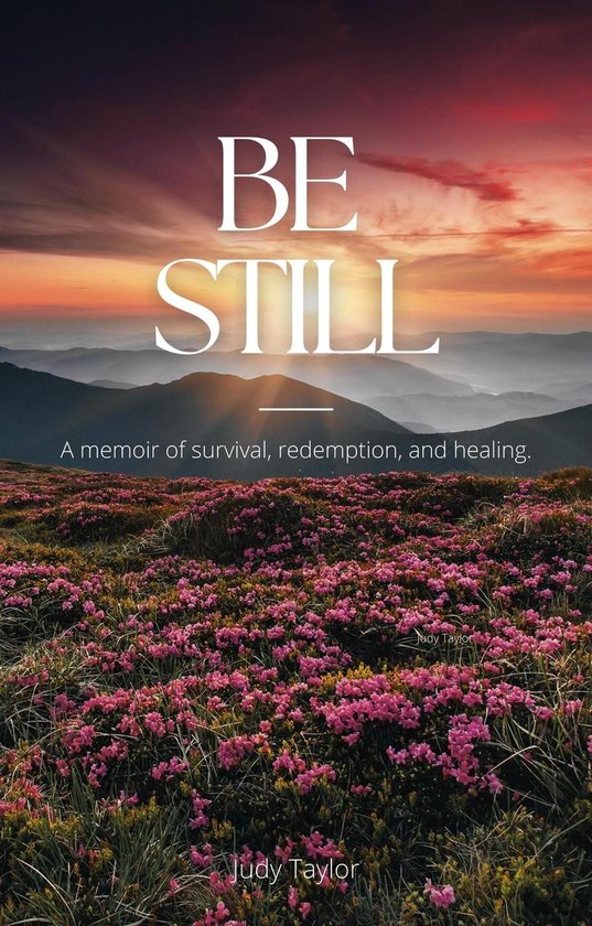 Be Still (ebook), Judy Taylor | 9781990419515 | Boeken | bol