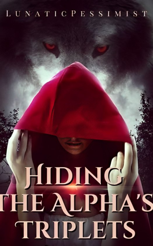 Hiding The Alpha's Triplets 1 - Hiding The Alpha's Triplets 1 (ebook), Lunatic... | bol