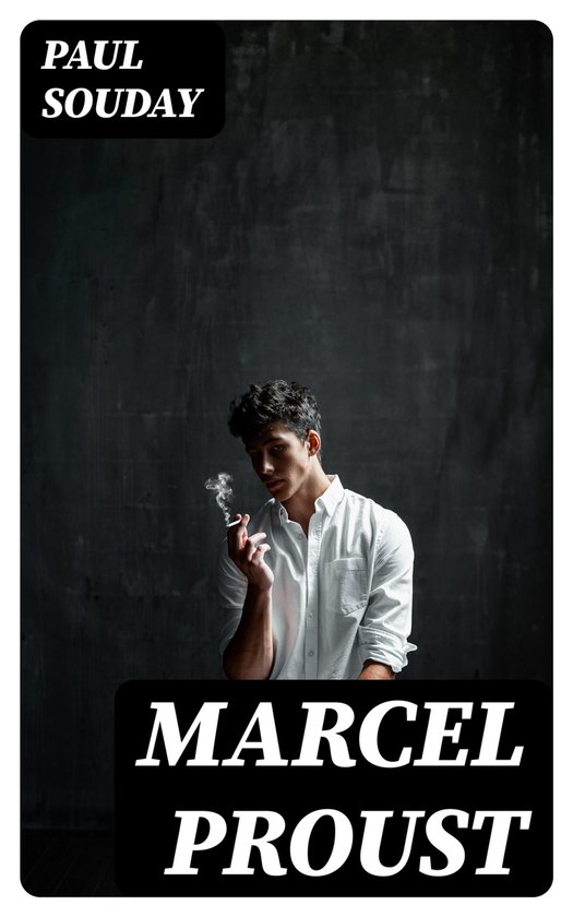 Marcel Proust (ebook), Paul Souday | 8596547457718 | Boeken | bol