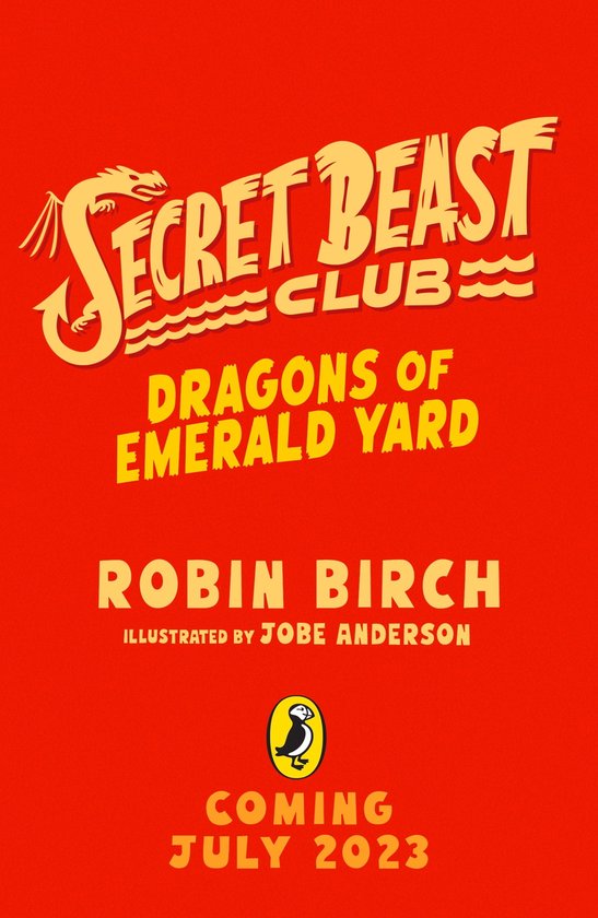 Secret Beast Club 2 - Secret Beast Club: The Dragons of Emerald Yard ...
