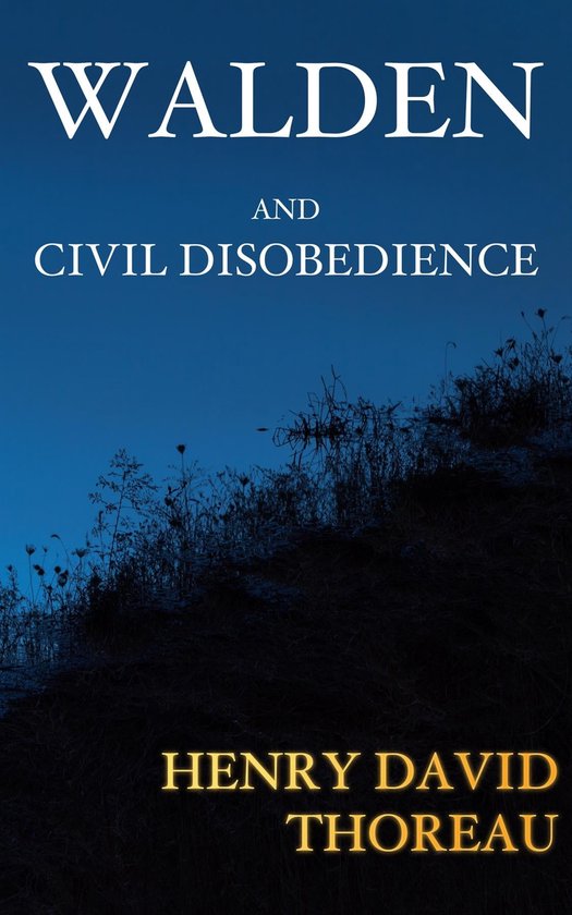 Walden and Civil Disobedience (ebook), Henry David Thoreau ...