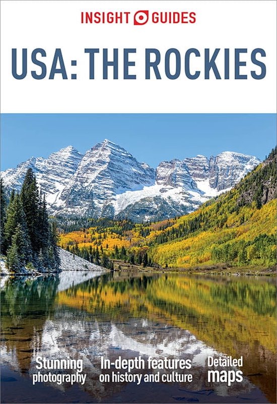 Insight Guides - Insight Guide to USA The Rockies (Travel Guide eBook ...