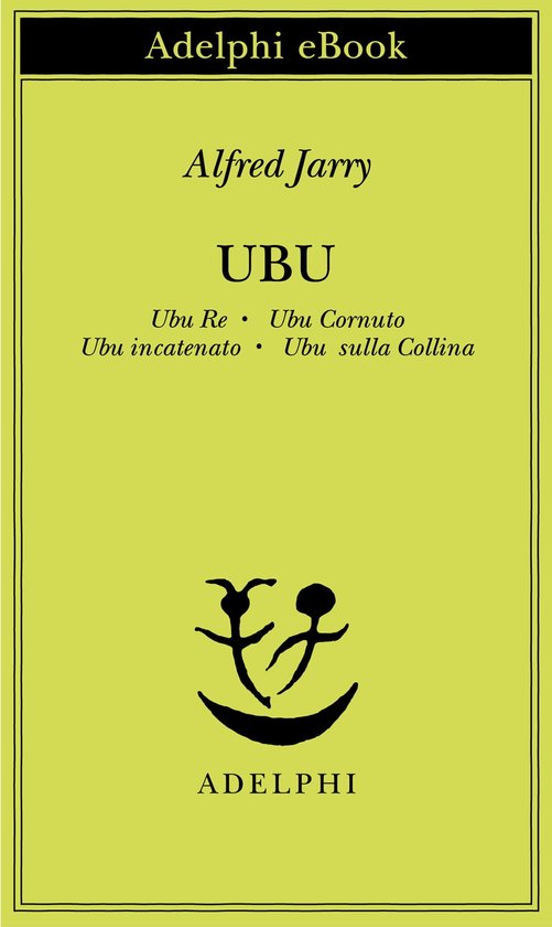 Ubu (ebook), Alfred Jarry | 9788845975240 | Boeken | bol.com