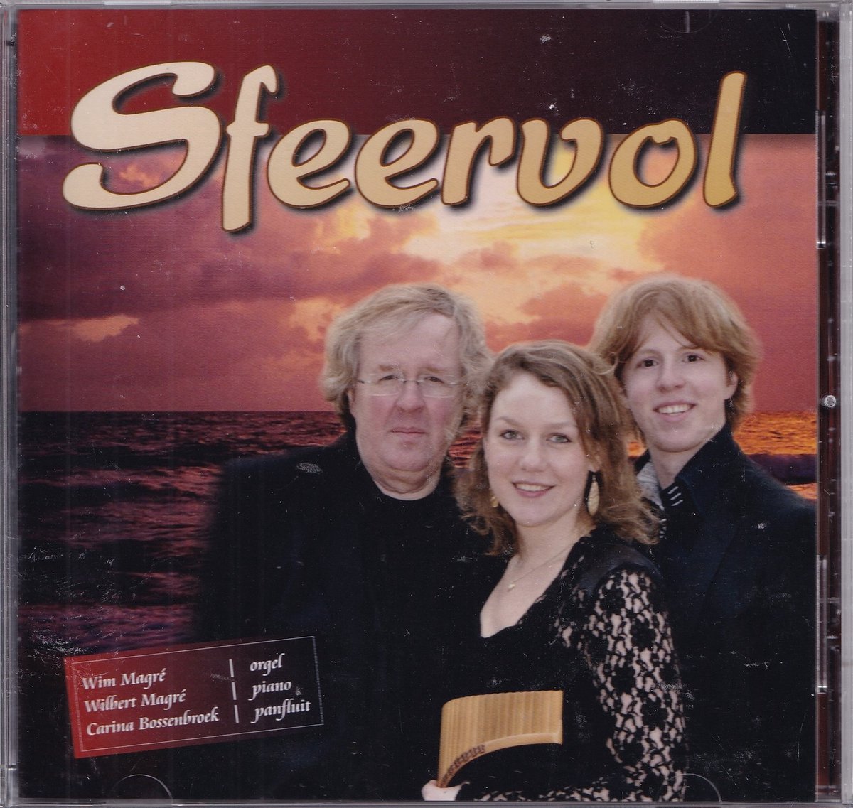 Sfeervol - Wim Magre, Wilbert Magre, Carina Bossenbroek - Vanuit de ...