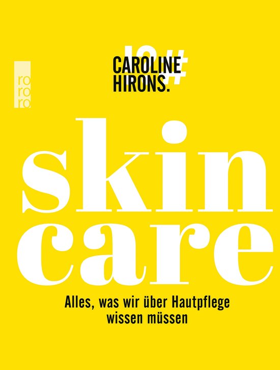 Skincare (ebook), Caroline Hirons | 9783644017290 | Boeken | bol.com