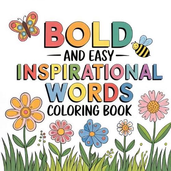 Bold & Easy Inspirational Coloring Book, Laura Bidden | 9788826076782 ...