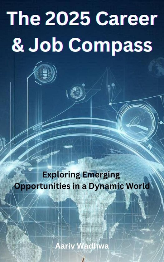 The 2025 Career & Job Compass - Exploring Emerging Opportunities in a ...
